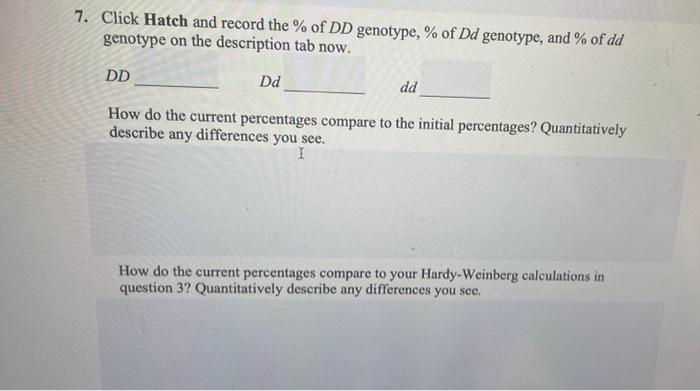 Solved Click Hatch and record the \% of DD genotype, % of Dd | Chegg.com