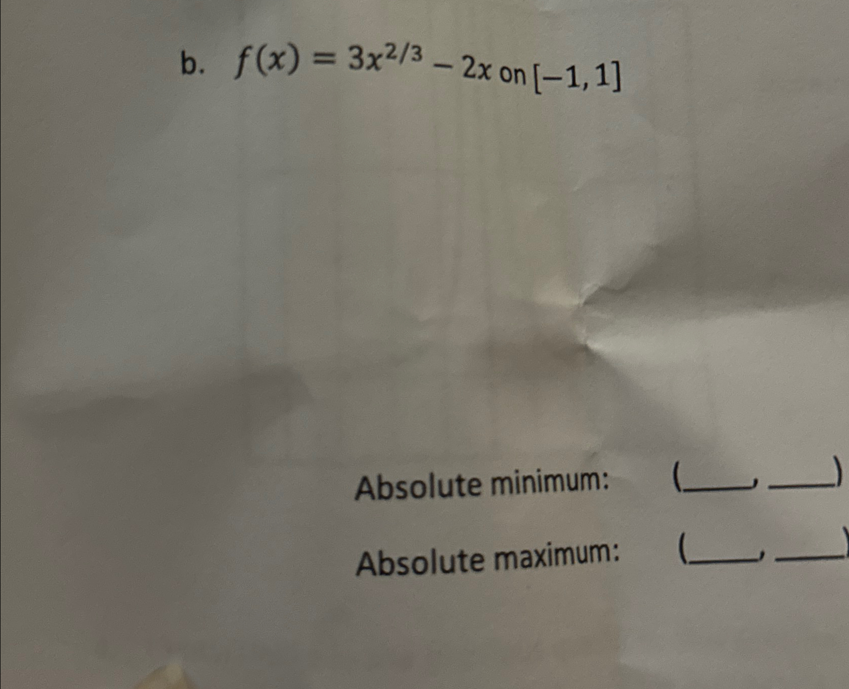 b. f(x)=3x23-2x ﻿on -1,1Absolute minimum:Absolute | Chegg.com