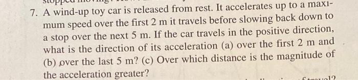 Solved 7. A wind-up toy car is released from rest. It | Chegg.com
