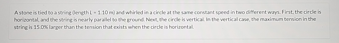 Solved A stone is tied to a string (length L=1.10m ) ﻿and | Chegg.com