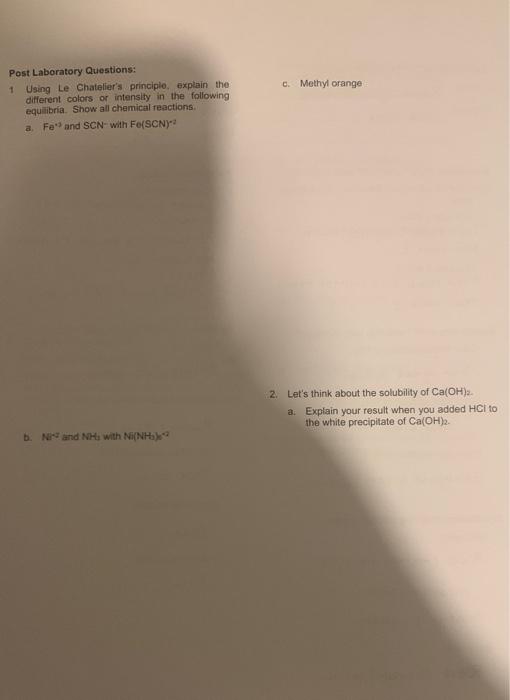 Solved Post Laboratory Questions: 1 Using Le Chatelier's | Chegg.com