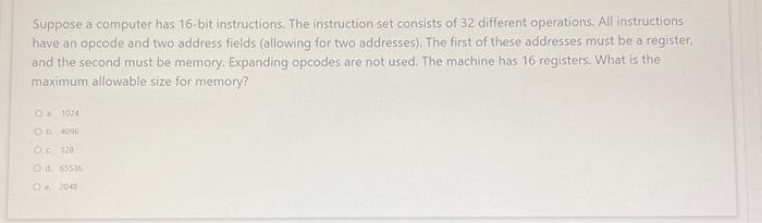 Solved Suppose A Computer Has 16 Bit Instructions The 