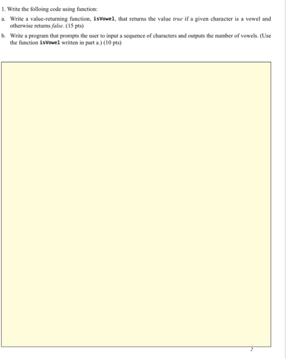 Solved 1 Write The Folloing Code Using Function A Write A