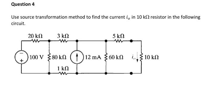 Solved Use source transformation method to find the current | Chegg.com
