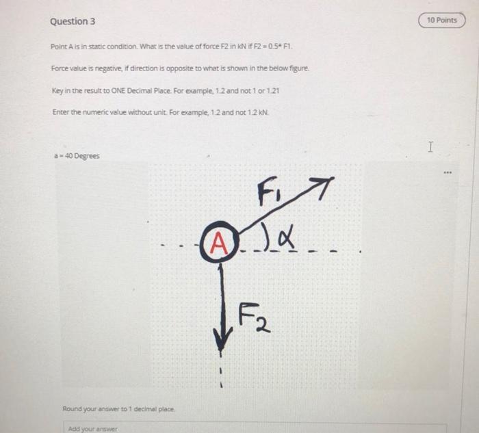 Solved Point A is in static condition. What is the value of | Chegg.com