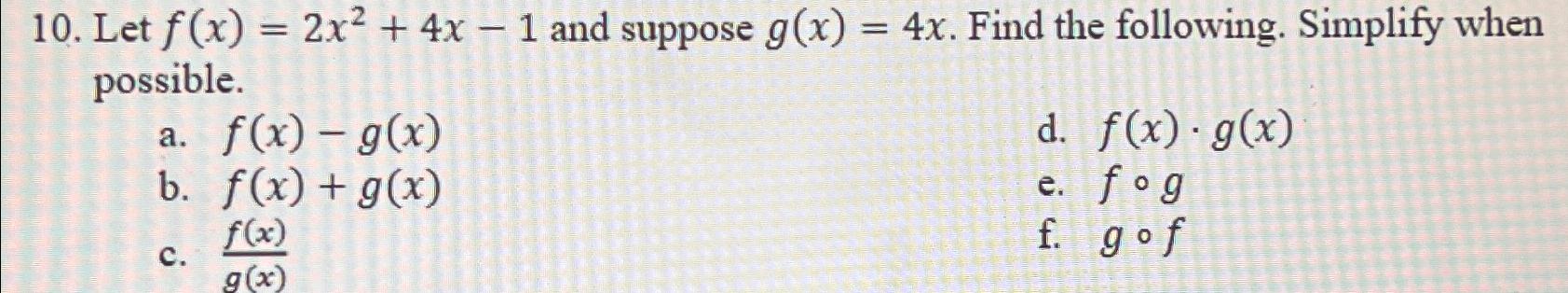 Solved Let F X 2x2 4x 1 ﻿and Suppose G X 4x ﻿find The