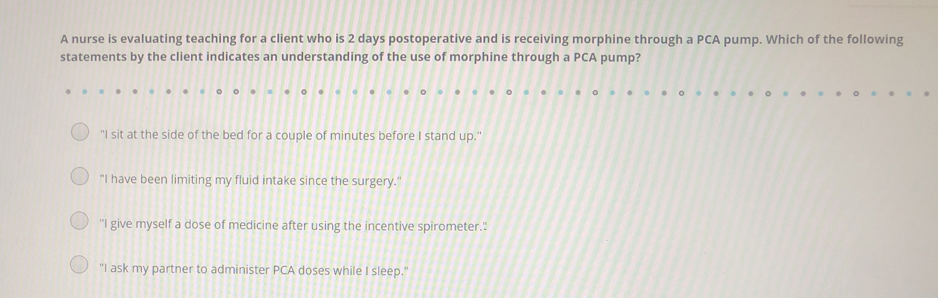 Solved A Nurse Is Evaluating Teaching For A Client Who Is 2 Chegg