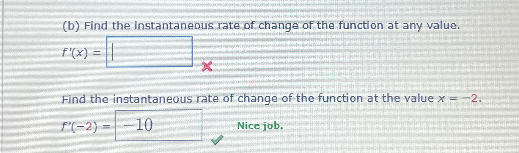 Solved (b) ﻿Find the instantaneous rate of change of the | Chegg.com
