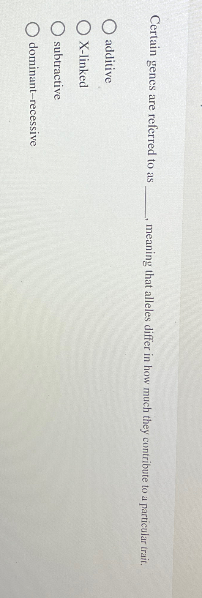 Solved Certain genes are referred to as meaning that alleles | Chegg.com