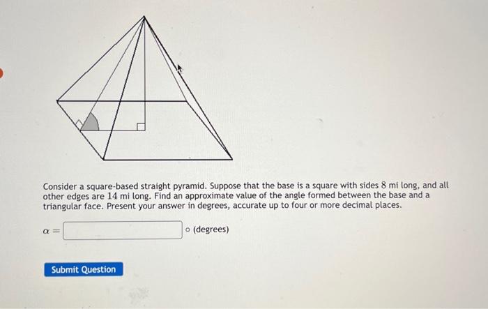 Solved Consider a square-based straight pyramid. Suppose | Chegg.com