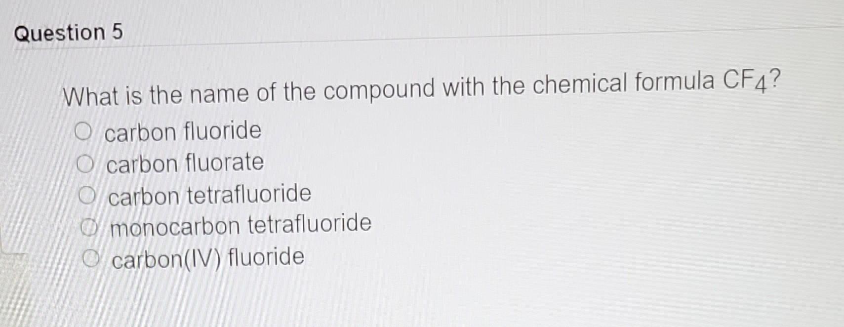 Solved What is the name of the compound with the chemical | Chegg.com