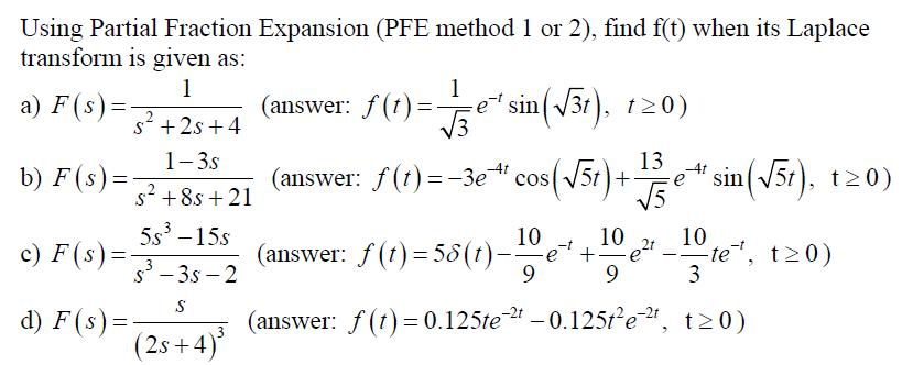 Solved Using Partial Fraction Expansion (PEE method 1 or 2), | Chegg.com