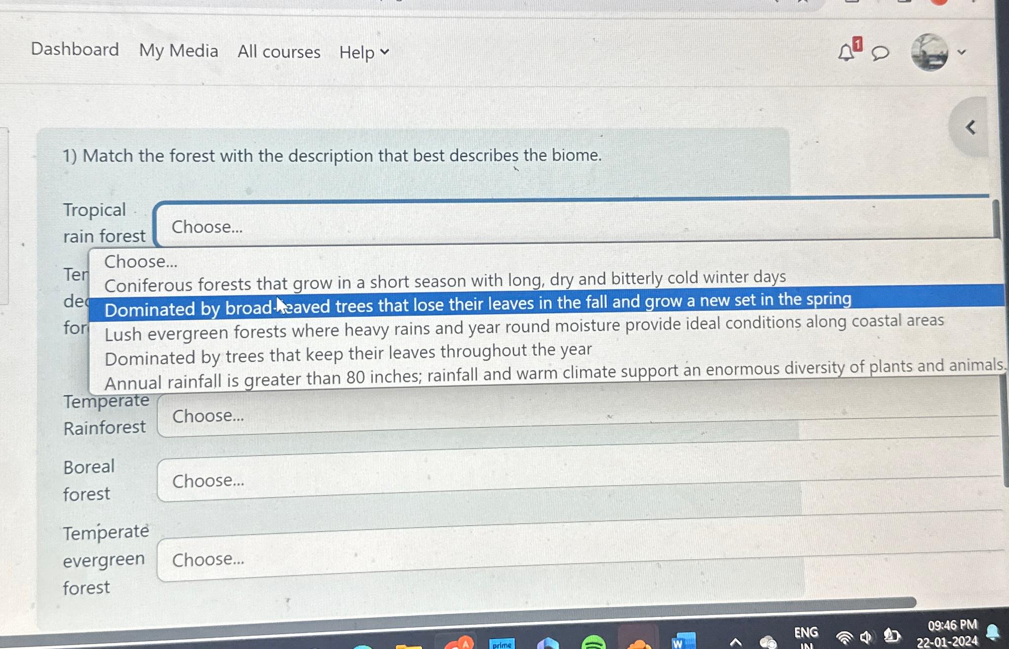 Solved Dashboard My Media All courses Help 2Match the forest | Chegg.com