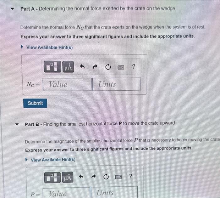 Solved Learning Goal: The crate shown is held against wedge | Chegg.com