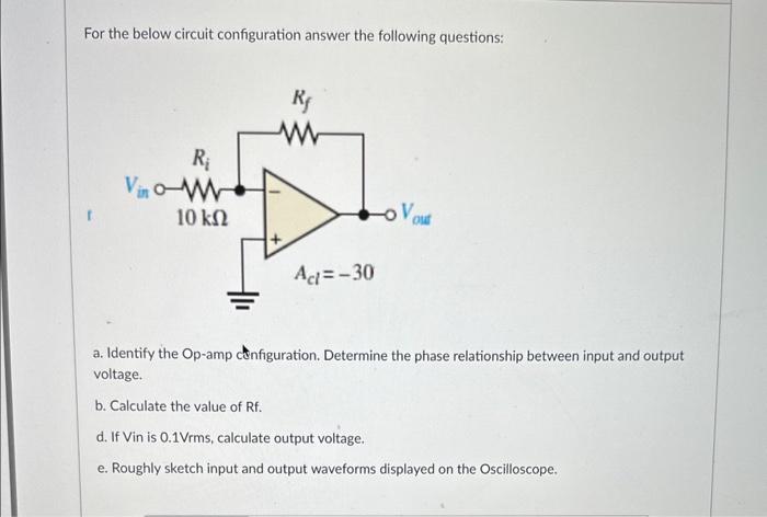 Solved For the below circuit configuration answer the | Chegg.com
