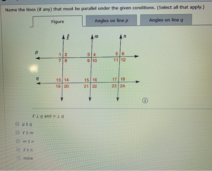 Solved Name the lines (if any) that must be parallel under | Chegg.com