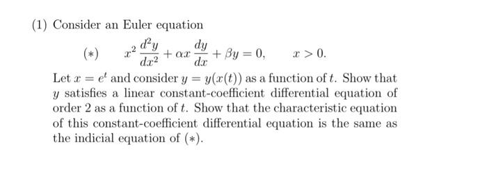 Solved (1) Consider an Euler equation (*) | Chegg.com