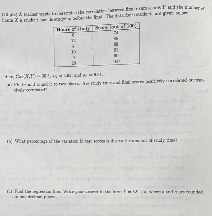 Solved (10 pts) A teacher wants to determine the correlation | Chegg.com