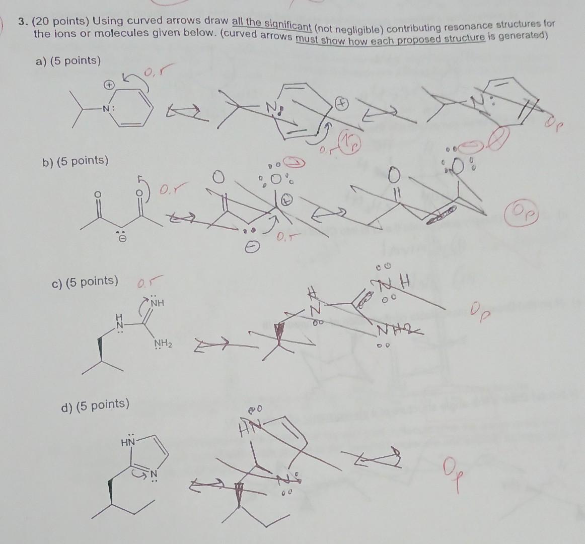 Solved 3. (20 points) Using curved arrows draw all the | Chegg.com