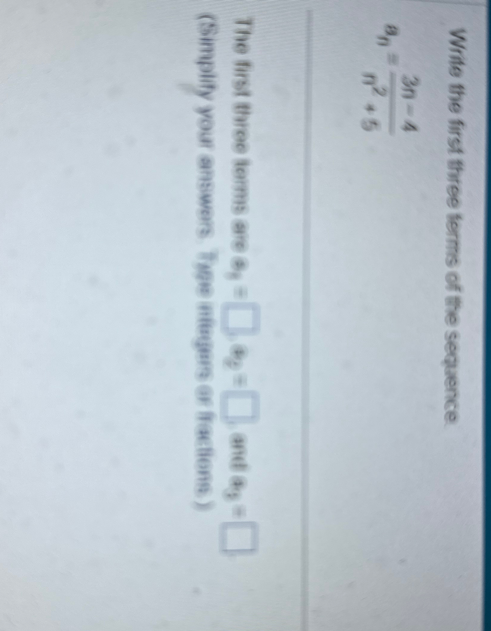 Solved Write the first three terms of the | Chegg.com