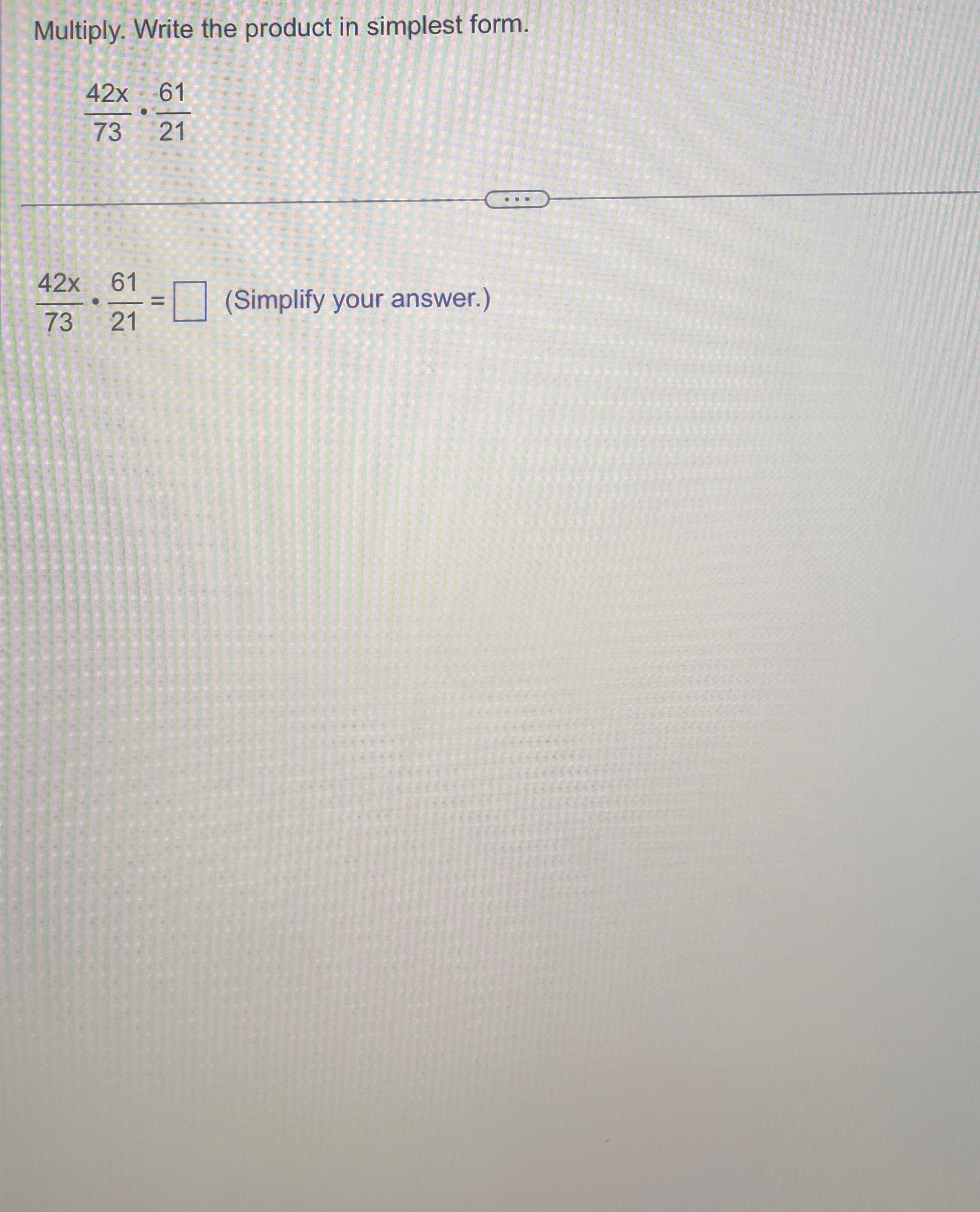 Solved Multiply. Write the product in simplest | Chegg.com