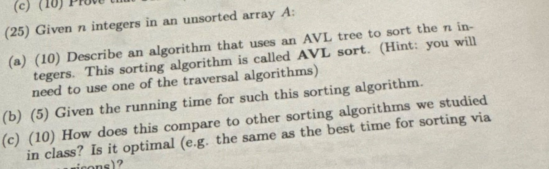 Solved Given n ﻿integers in an unsorted array A ﻿:(a) | Chegg.com