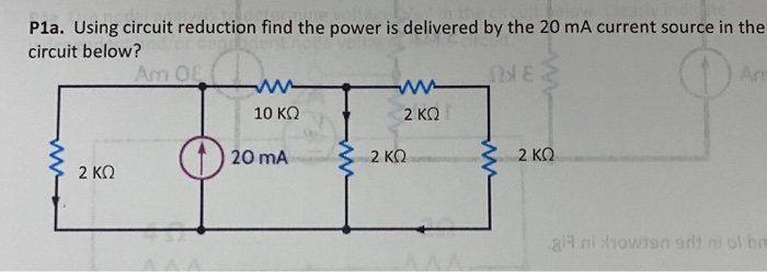 Solved Pla. Using circuit reduction find the power is | Chegg.com