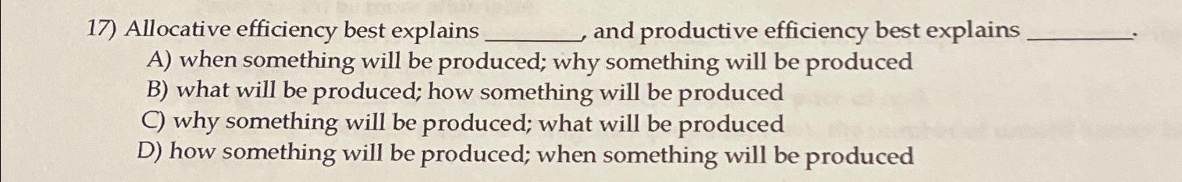 Solved Allocative efficiency best explains and productive | Chegg.com
