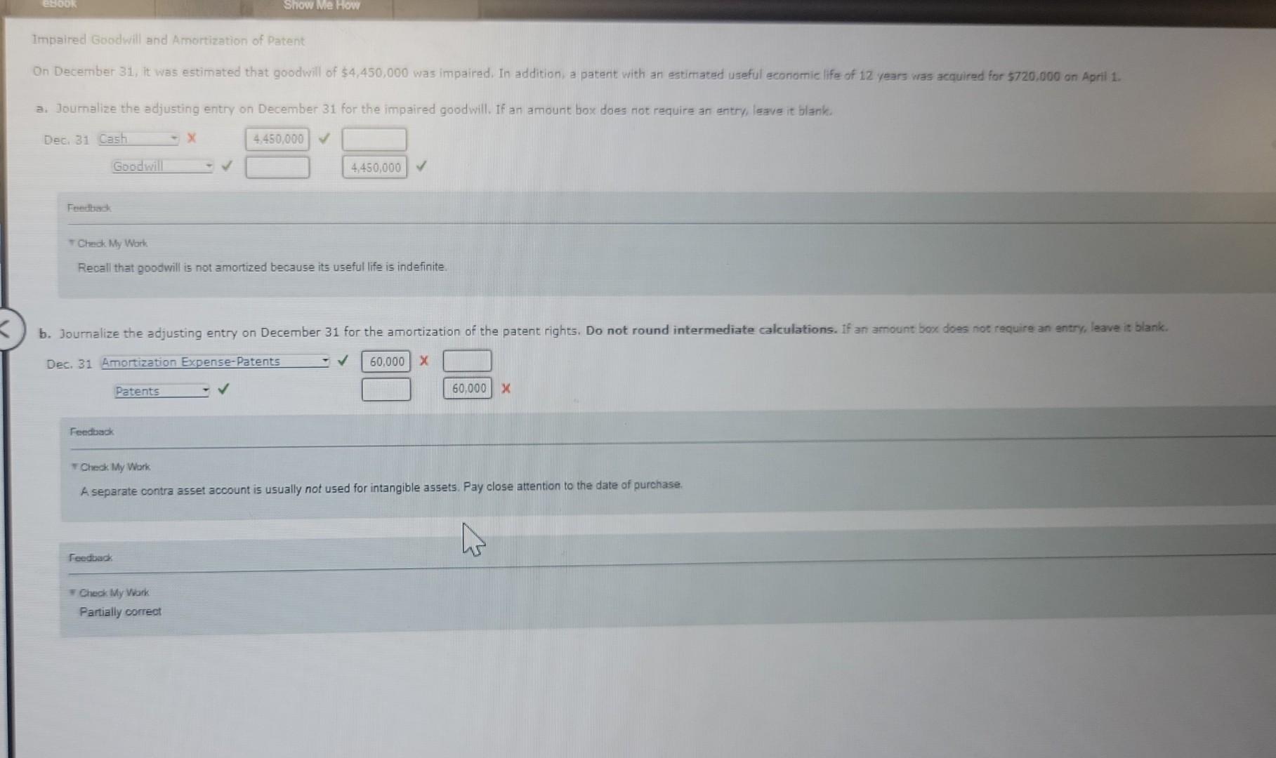 Solved impaired Goodwill and Amortization of Patent: a. | Chegg.com