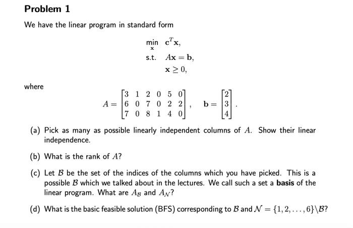 Solved We have the linear program in standard form minx s.t. | Chegg.com