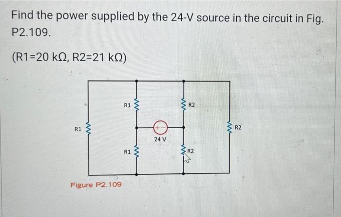 Solved Find the power supplied by the 24−V source in the | Chegg.com
