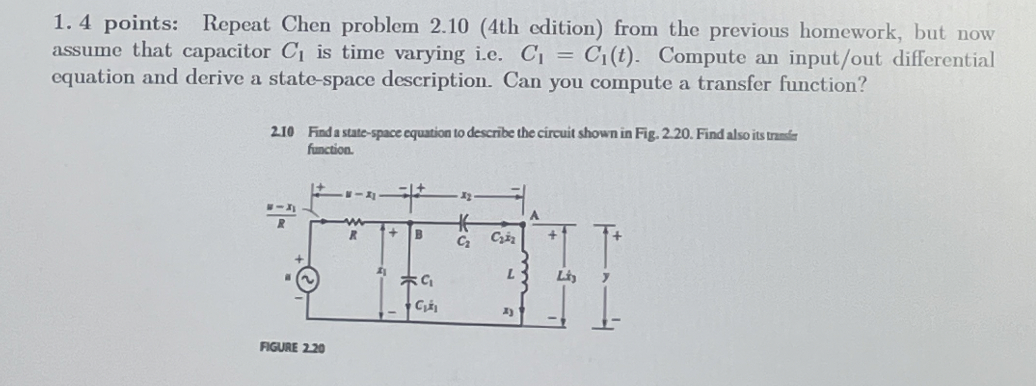 Solved 4 points: Repeat Chen problem 2.10 ( 4 th edition) | Chegg.com Solved 4 points: Repeat Chen problem 2.10 ( 4 th edition) | Chegg.com