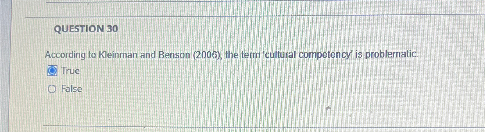 Solved QUESTION 30According to Kleinman and Benson (2006), | Chegg.com
