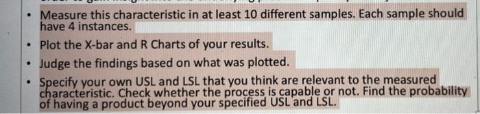 Solved • Measure this characteristic in at least 10 | Chegg.com