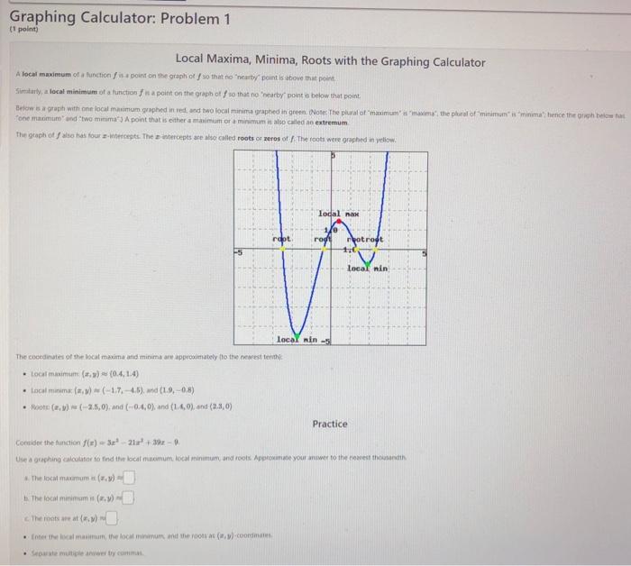 Solved Local Maxima, Minima, Roots with the Graphing | Chegg.com