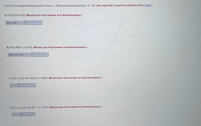 Solved Let X be normally distributed with mean μ=128 and | Chegg.com