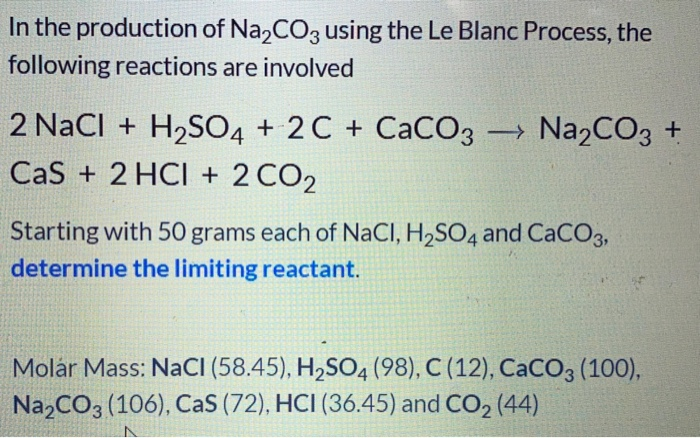 Solved In the production of Na2CO3 using the Le Blanc | Chegg.com