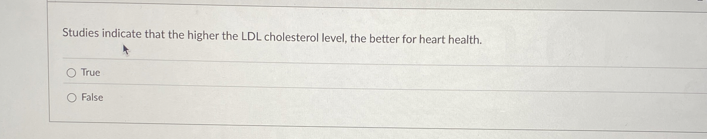 Solved Studies indicate that the higher the LDL cholesterol | Chegg.com