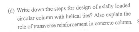 Solved (d) ﻿Write down the steps for design of axially | Chegg.com