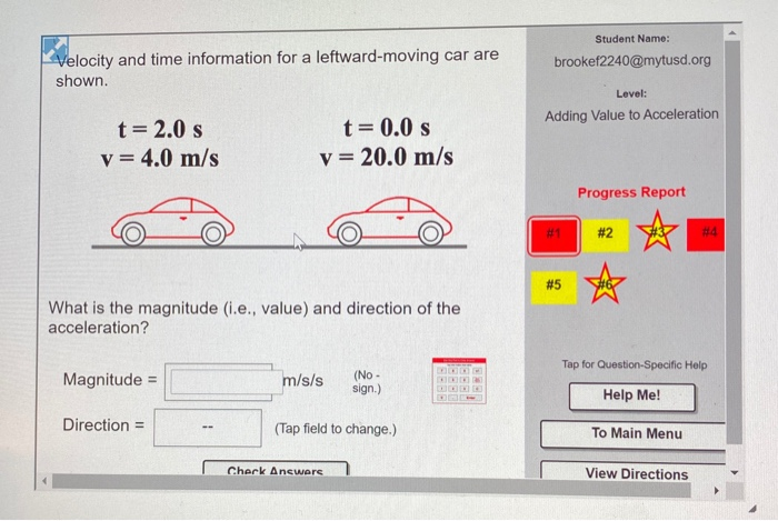 Solved Student Name: Velocity and time information for a | Chegg.com