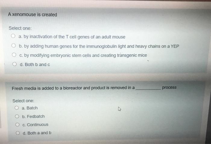 Solved A xenomouse is created Select one: O a. by | Chegg.com