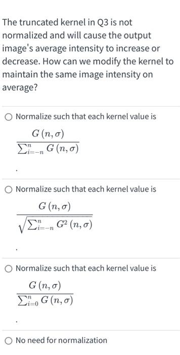 Solved The truncated kernel in Q3（figure2 is Q3） is not | Chegg.com