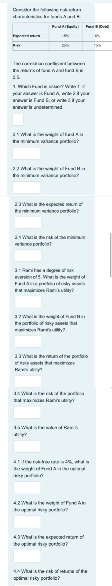 Solved Consider the following risk-return characteristics | Chegg.com