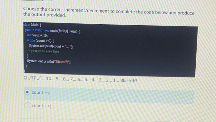 Solved Choose the correct increment/decrement to complete | Chegg.com