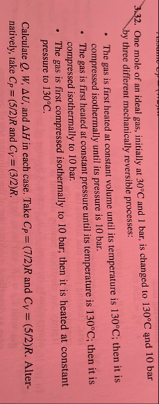 One mole of an ideal gas, initially at 30°C ﻿and 1 | Chegg.com
