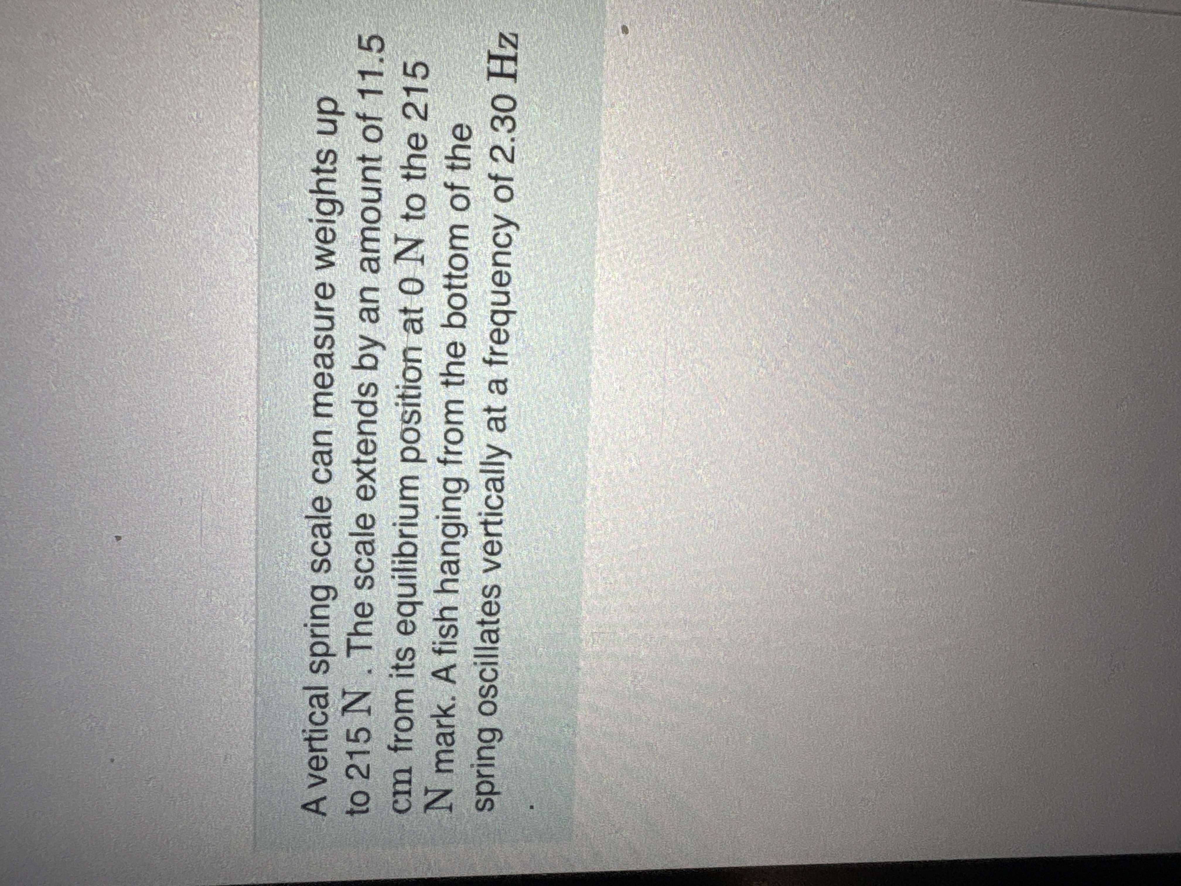 Solved A vertical spring scale can measure weights up to 215 | Chegg.com