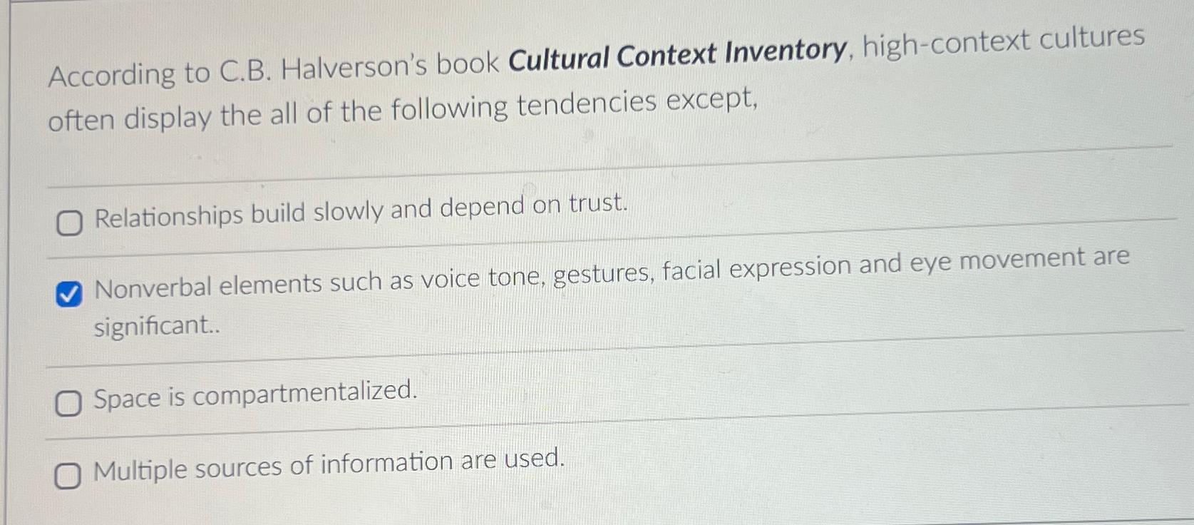 Solved According to C.B. ﻿Halverson's book Cultural Context | Chegg.com