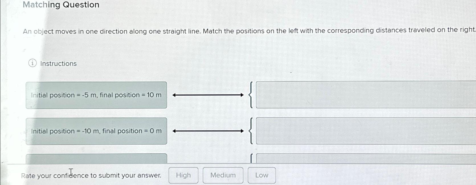 Solved Matching QuestionAn object moves in one direction | Chegg.com