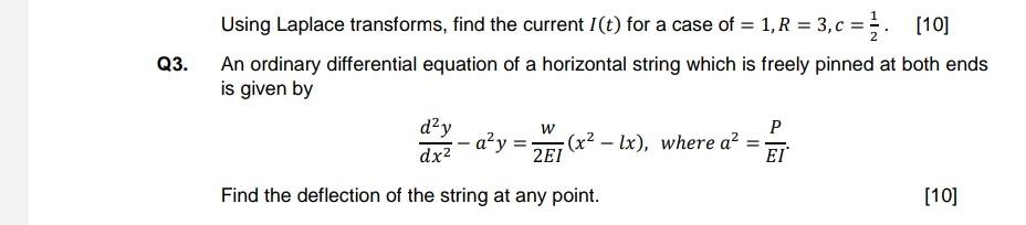 Solved Q3. Using Laplace transforms, find the current I(t) | Chegg.com