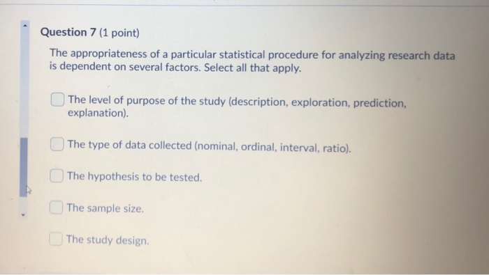 Question 7 (1 point) The appropriateness of a | Chegg.com